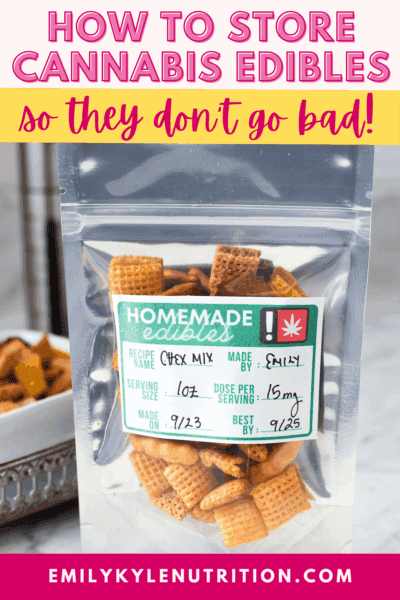 How to Store Edibles So They Don't Go Bad » Emily Kyle, MS, RDN